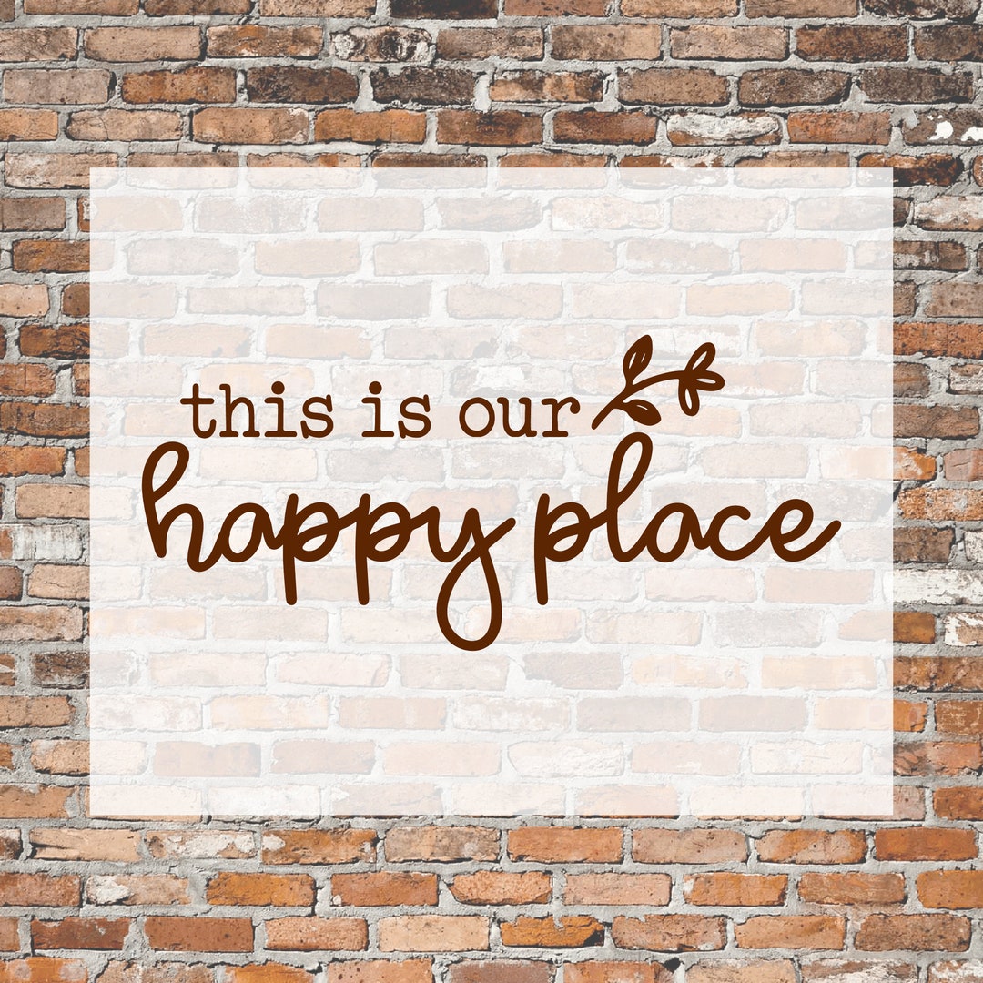 This is Our Happy Place DECAL, DIY Decal, Custom Happy Place Decal ...