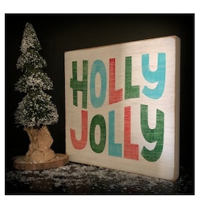 Holly Jolly Sign, Rustic Christmas Sign, Vintage Holly Jolly, Christmas ...