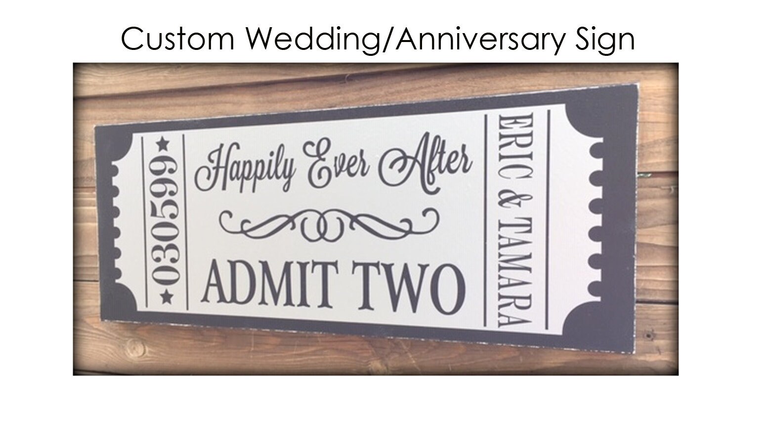 Wedding Theater Sign Custom Sign Admit Sign Rustic Ticket | Etsy