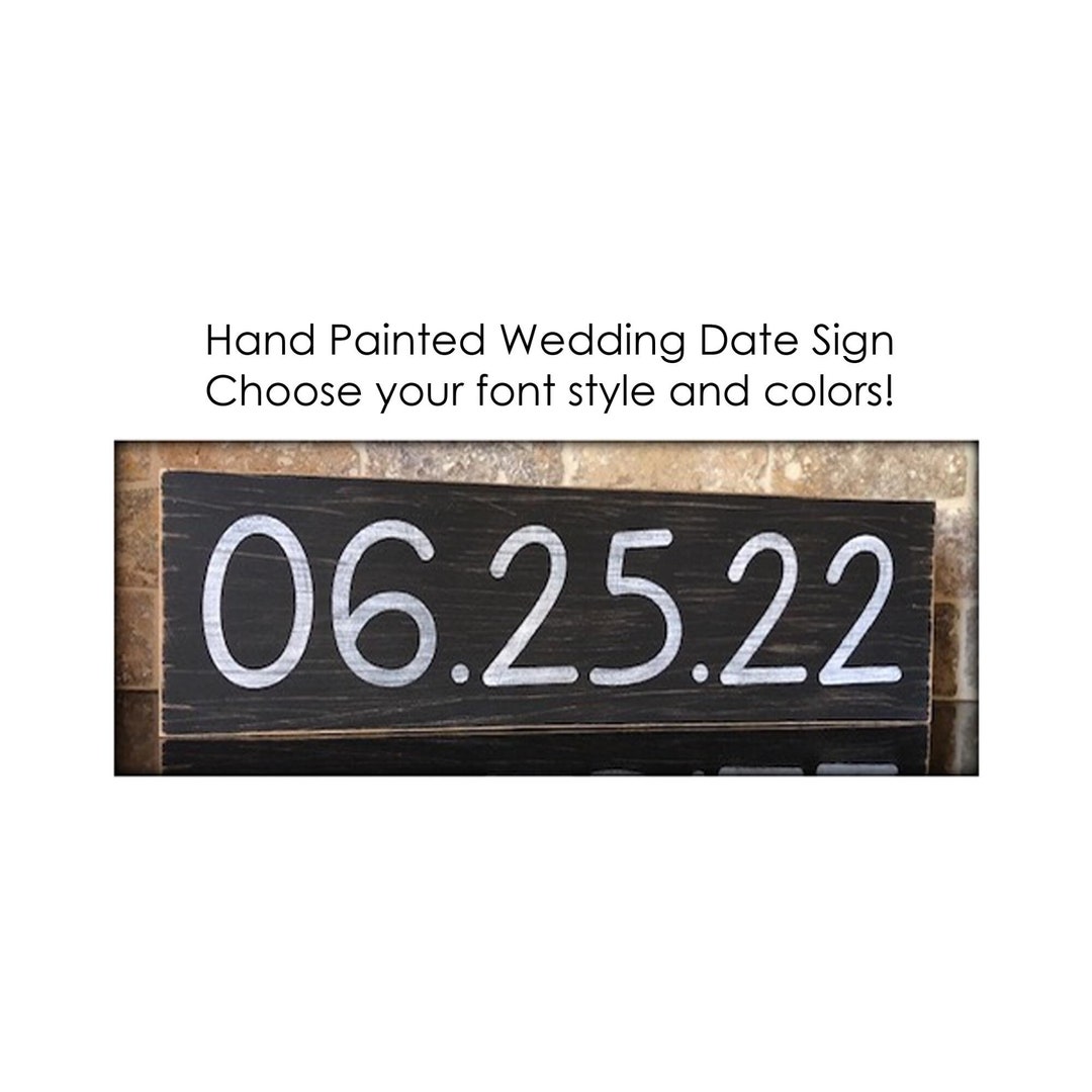 Hand Painted Wedding Date Sign, Choose Your Font Style and Colors ...