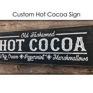 Hand Painted Hot Cocoa Sign, Rustic Cocoa Sign, Old Fashioned Hot Cocoa ...