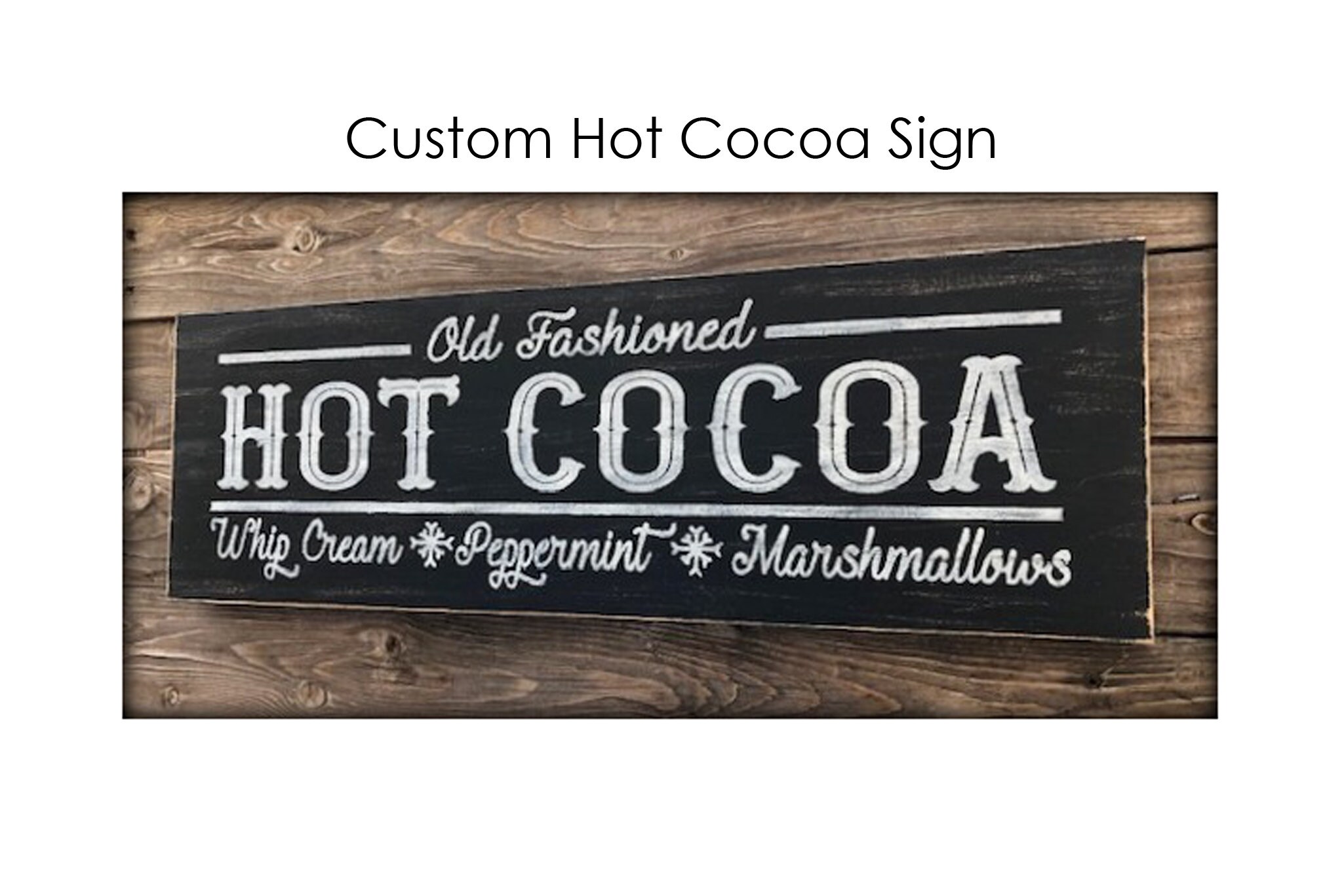 Hand Painted Hot Cocoa Sign Rustic Cocoa Sign Old Fashioned | Etsy