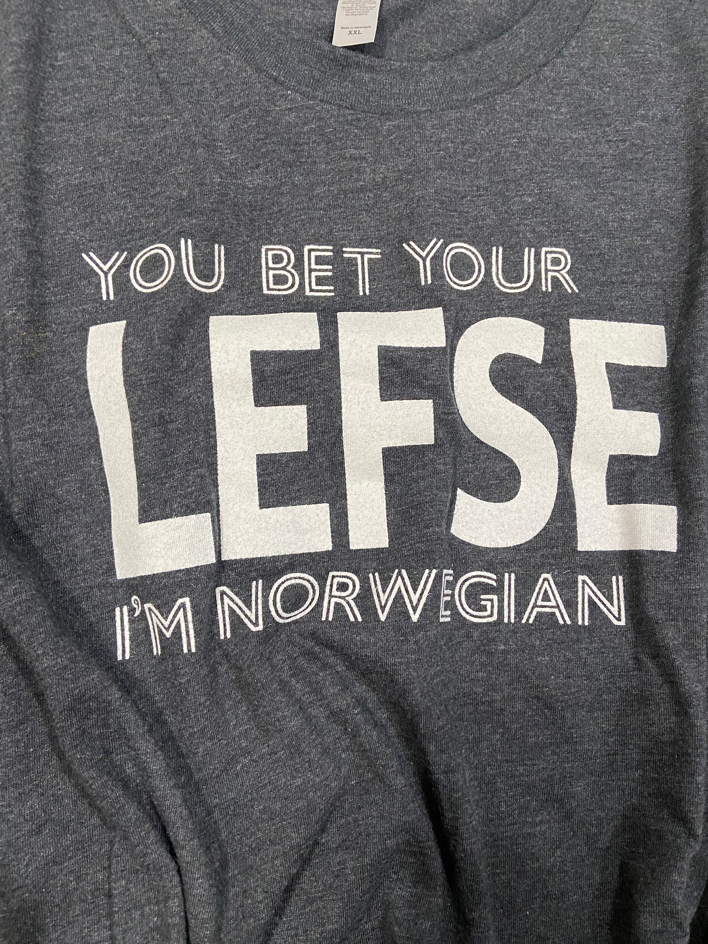 You Bet Your Lefse I’m Norwegian Short Sleeve T-shirt. A Gift for a ...