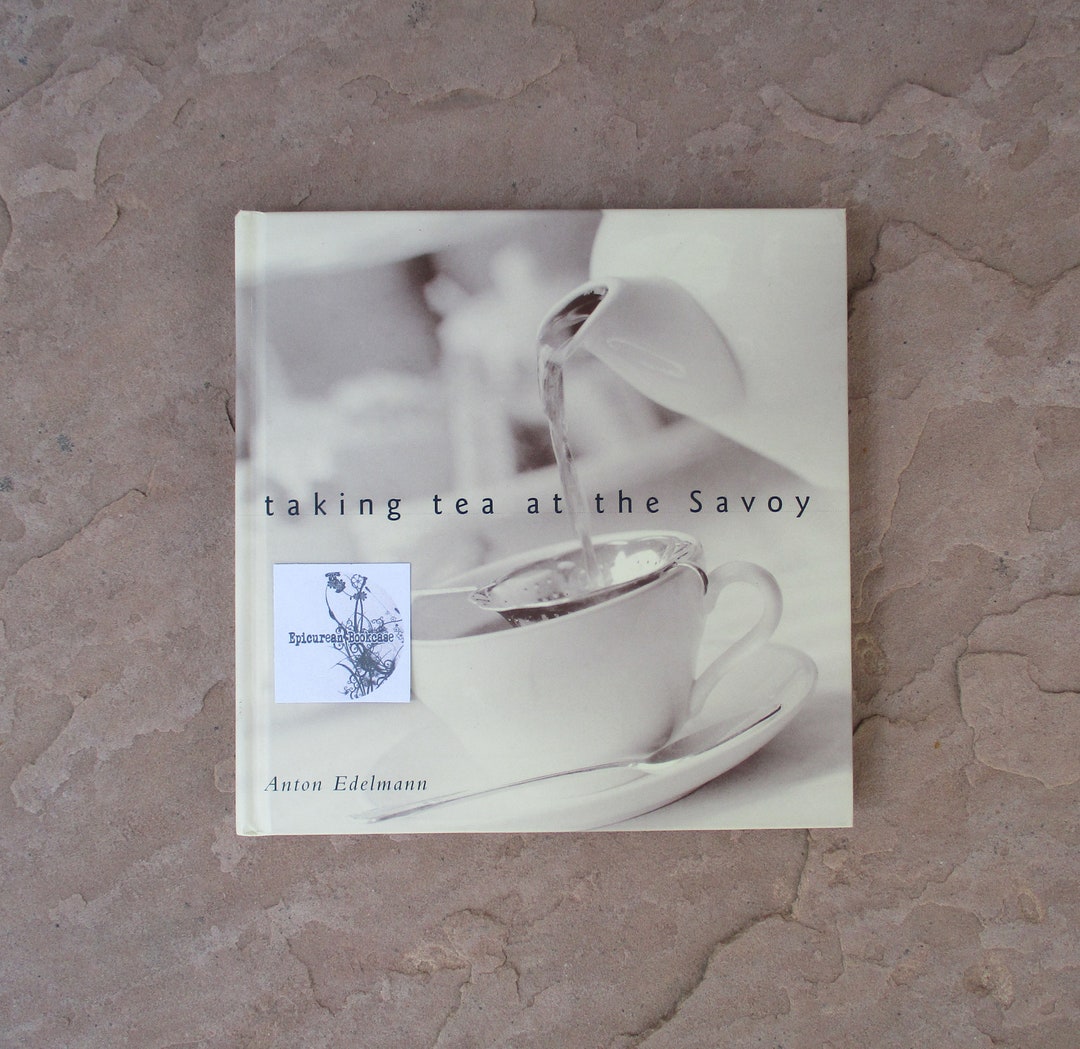 Vintage Savoy Cookbook: Taking Tea at the Savoy, 1999 Hardcover - Etsy