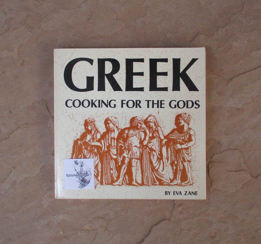 80's Greek Cooking for the Gods by Eva Zane, 1980 Used Vintage Greek ...