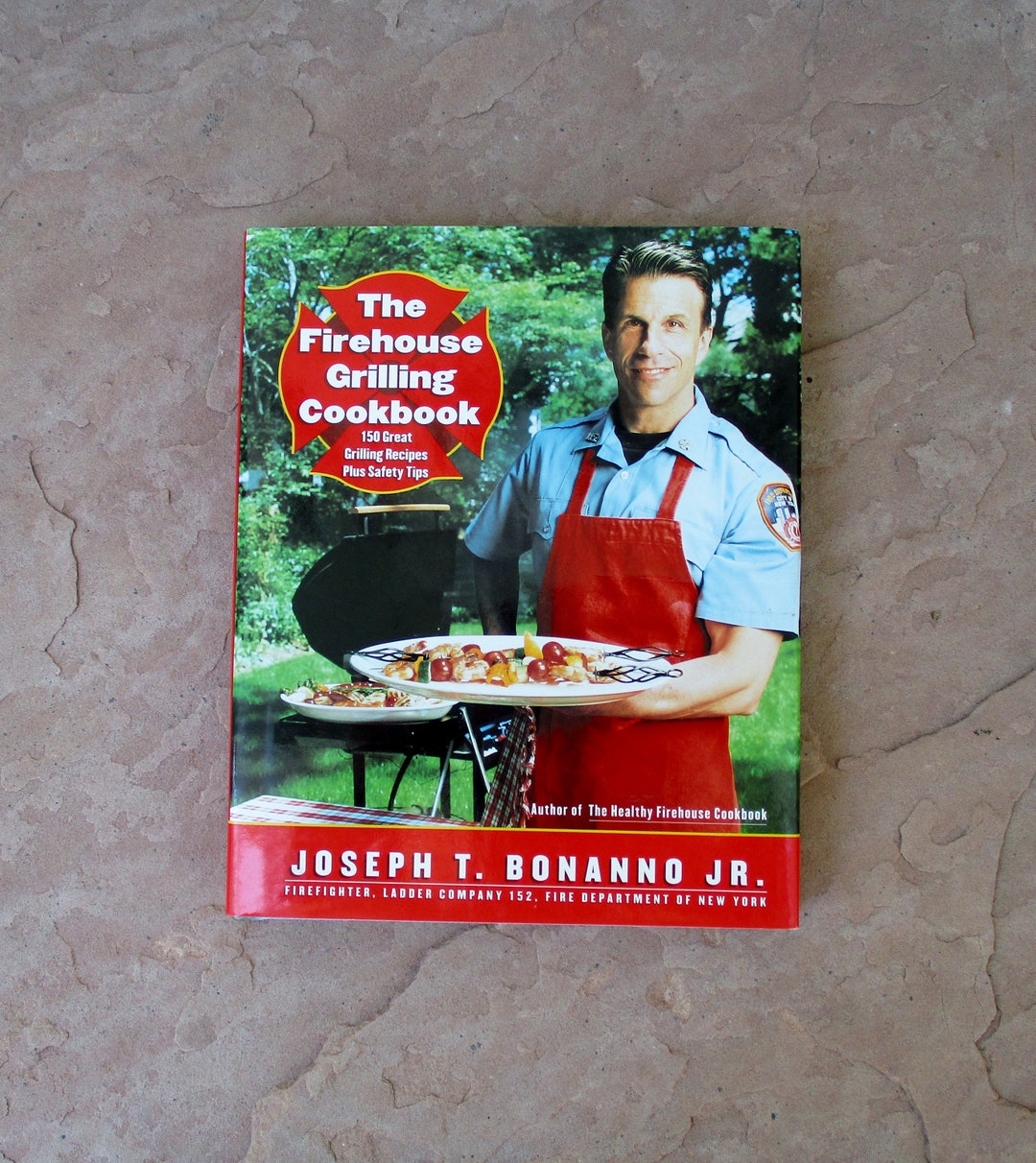 The Firehouse Grilling Cookbook de Joseph T Bonanno Jr Firefighter ...