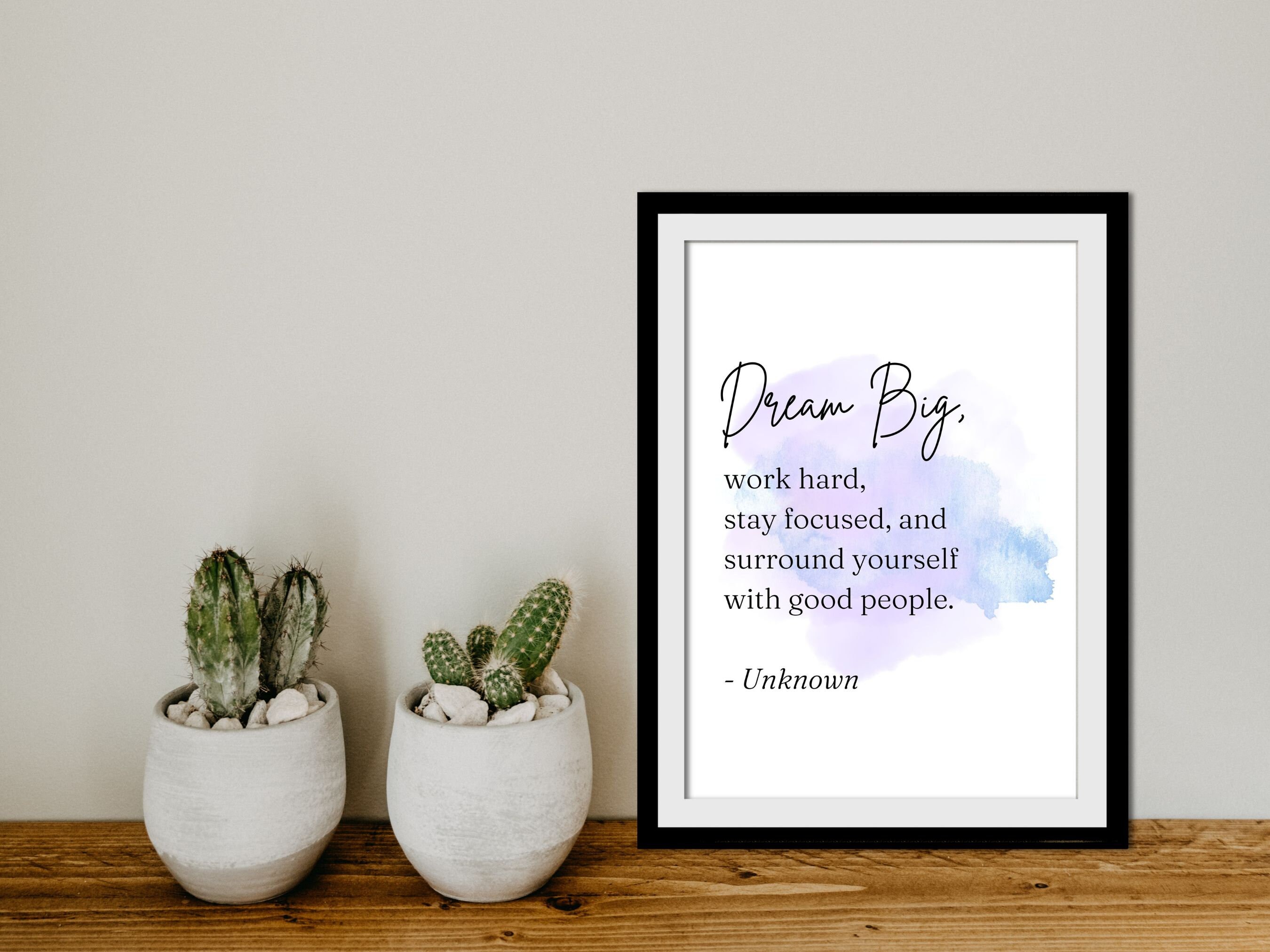 Motivational Quotes Inspirational Quotes Dream Big, Work Hard, Stay ...