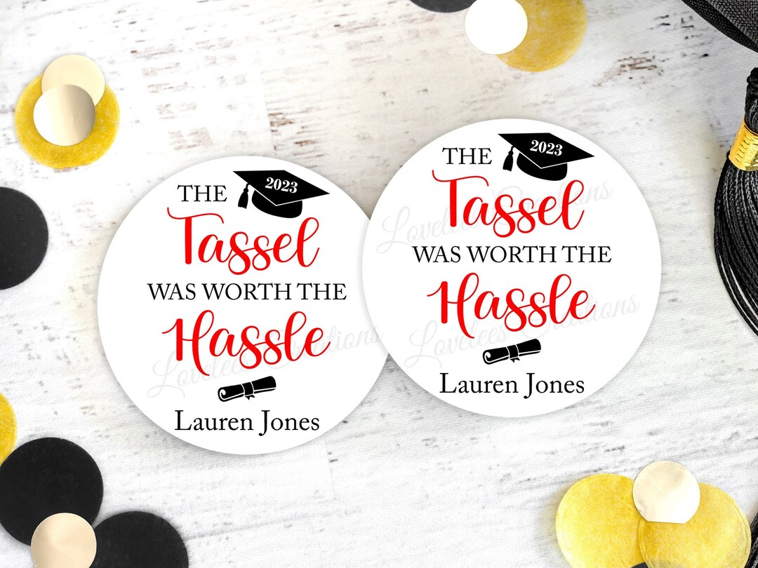 The Tassel Was Worth the Hassle Graduation Sticker, Personalized Red ...