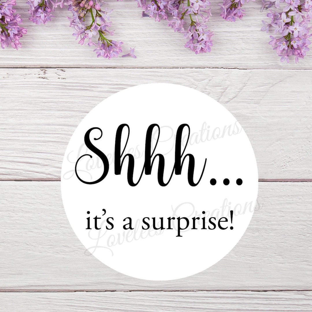 Shhh...it's a Surprise Sticker - Invitation Sticker - Envelope Sticker ...