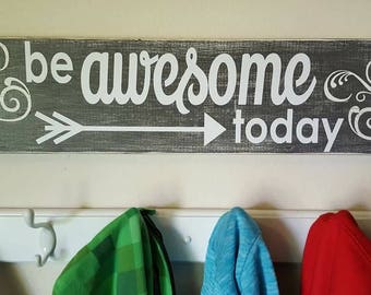 Be Awesome Sign | Etsy