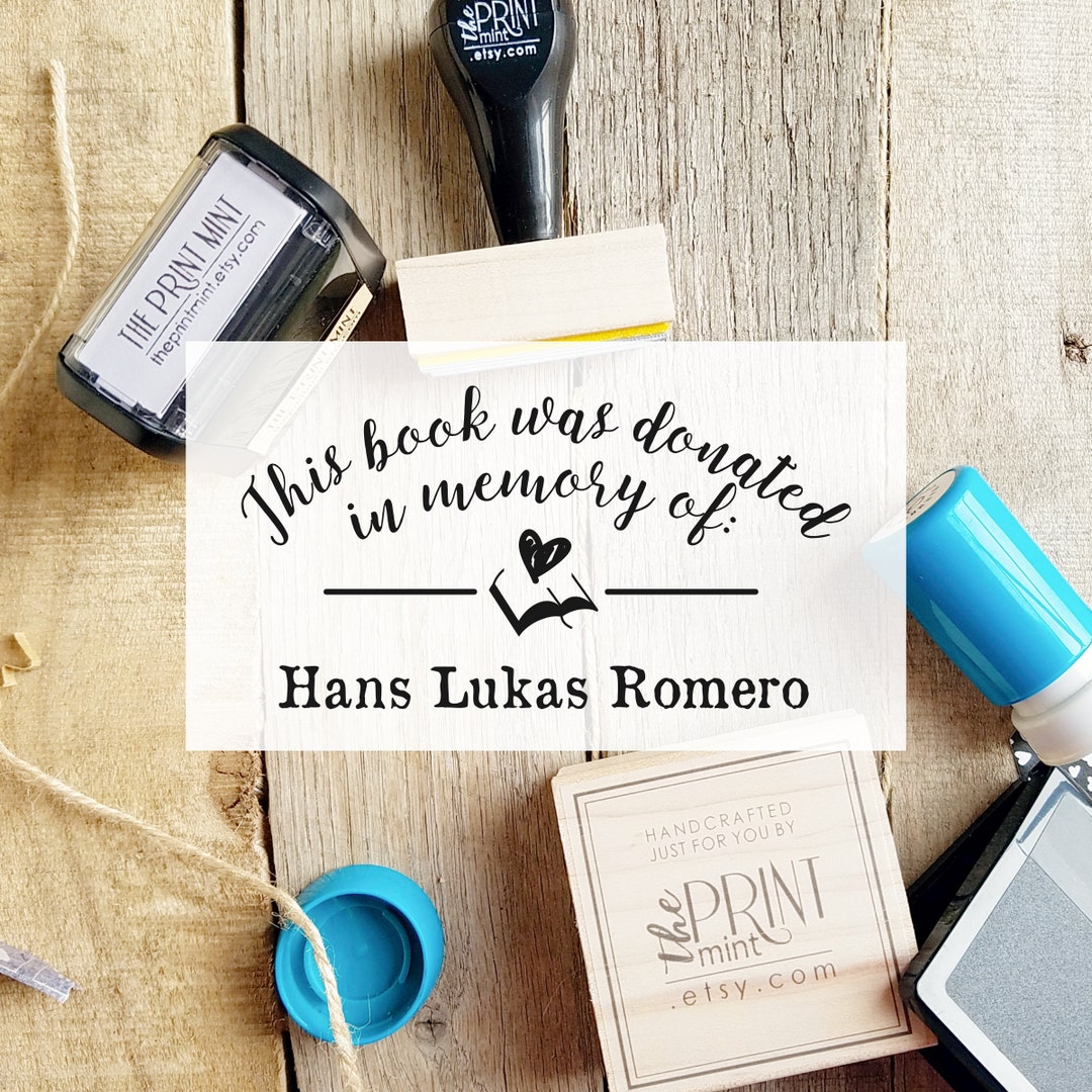 Donated in Memory of Book Rubber Stamp Library Donation Stamp Book ...