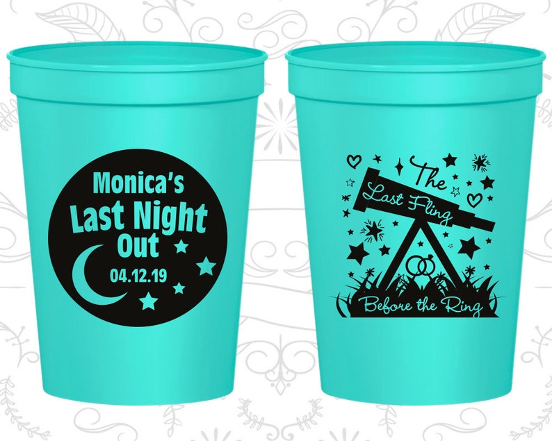 Last Night Out Personalized Bachelorette Cups the Last Fling | Etsy