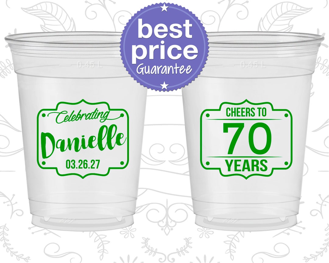 70th Birthday Soft Sided Cups, Cheers to 70 Years, Cheers to Seventy ...
