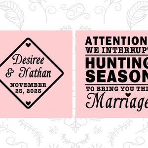 We Interrupt Hunting Season to Bring You This Marriage, Wedding Items ...