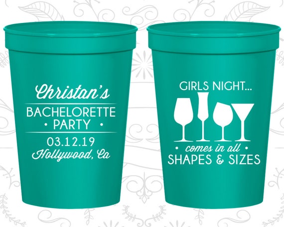 Girls Night, Personalized Bachelorette Party Cup, Comes in all shapes ...