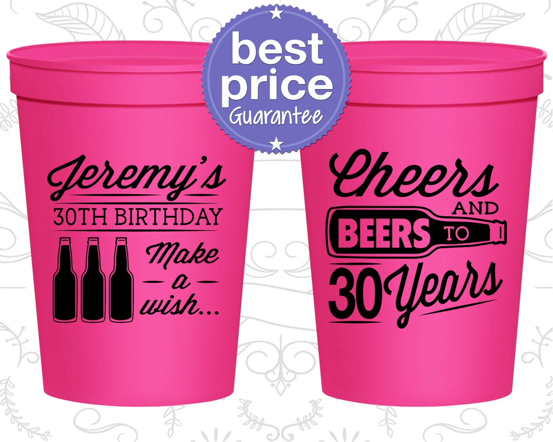 30th Party Favor Cups Cheers to 30 Years Cups Cheers and - Etsy