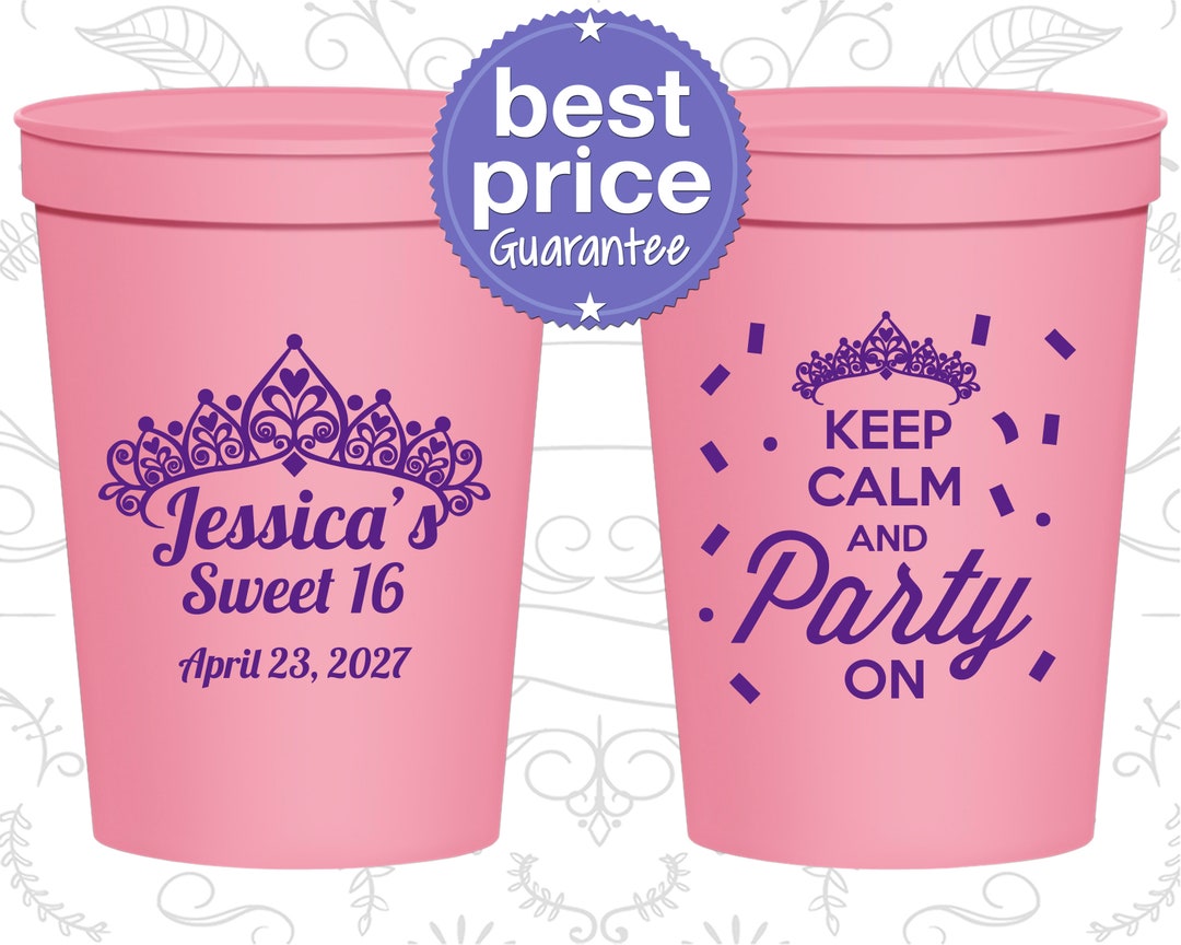 16th Party Favor Cups, Sweet 16 Party, Keep Calm and Party On, Party ...