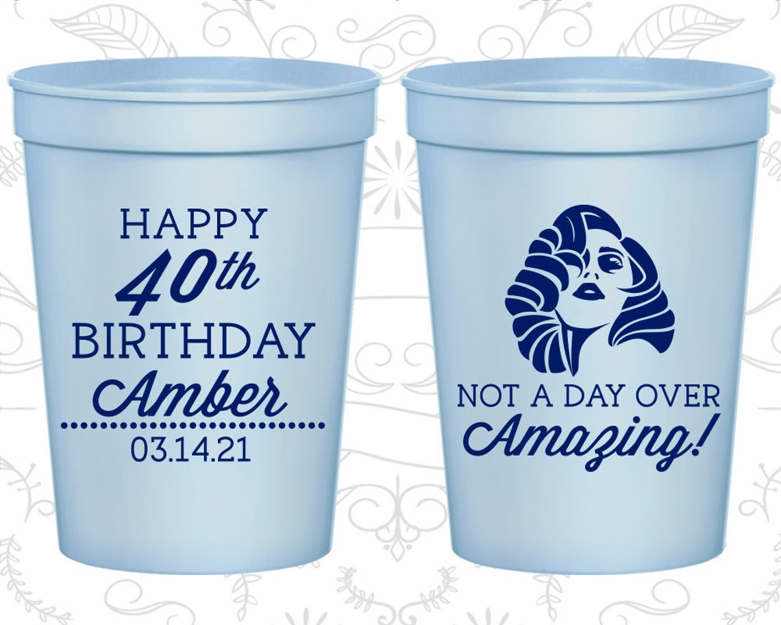 40th Birthday Party Cups Custom Birthday Stadium Cups 40 and - Etsy