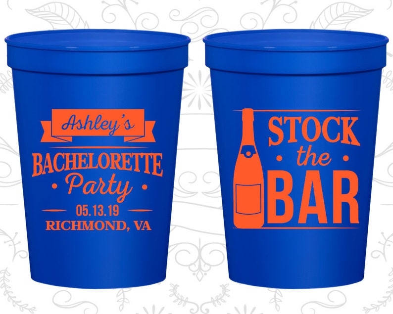 Stock the Bar Cups Bachelorette Party Cups Custom Stock the - Etsy