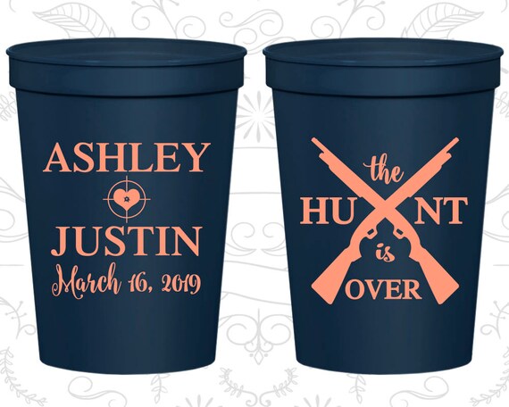 The Hunt is Over Wedding Cups, Custom Plastic Cups, Shooting Target ...