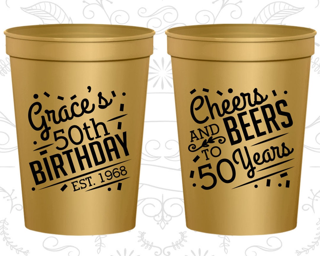 50th Birthday Party Cups, Personalized Birthday Cup Favors, Cheers to ...