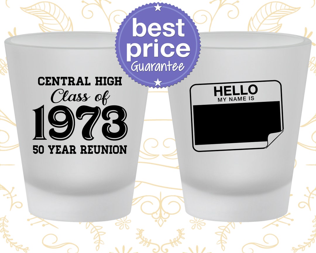 High School Reunion Shot Glasses, Class of 1974 Reunion, 50 Year ...