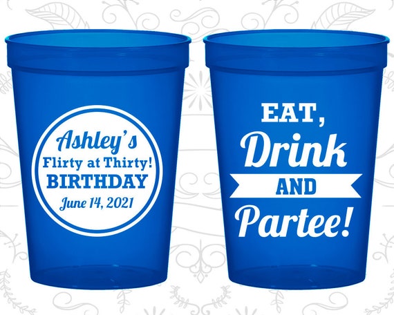 30th Birthday Cups, Custom Plastic Birthday Cups, Flirty Thirty Cups ...