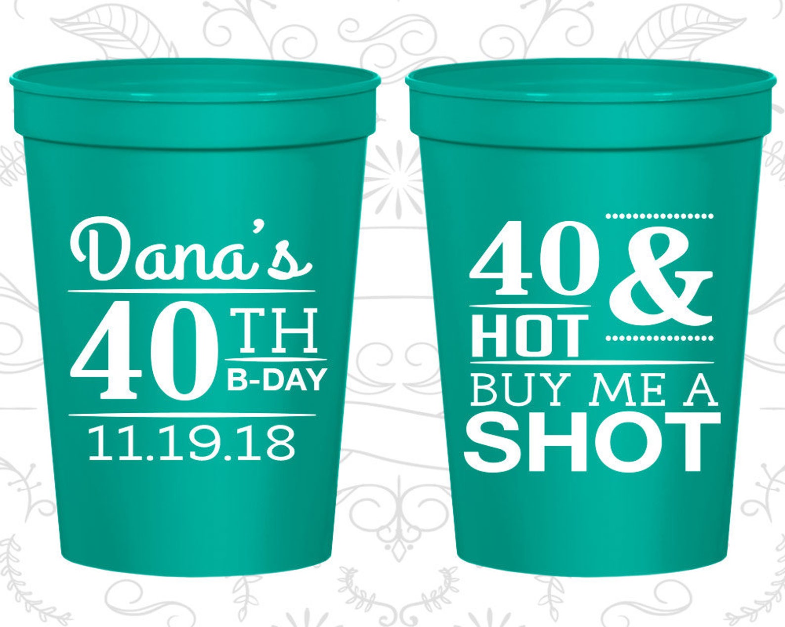 40th Birthday Cups Cheap Party Favor Cups 40 and Hot Buy Me | Etsy