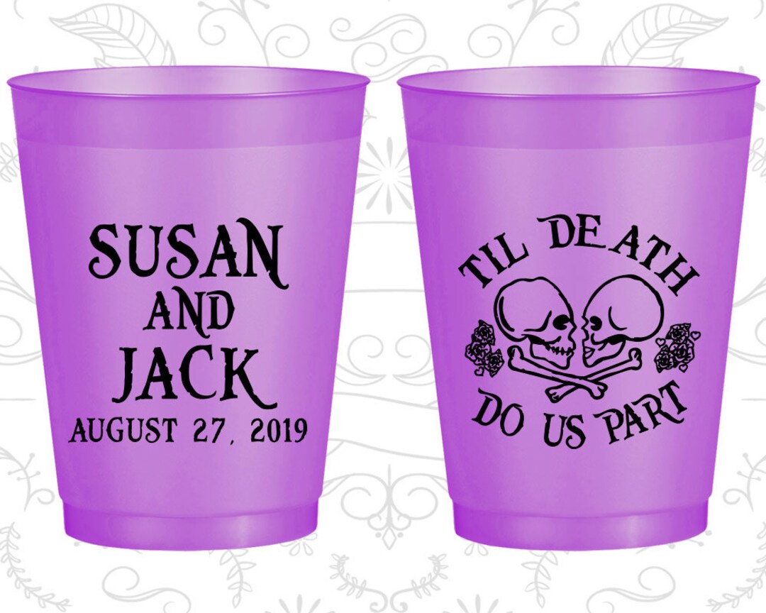 Till Death Do Us Part, Customized Shatterproof Cups, Day of the Dead ...