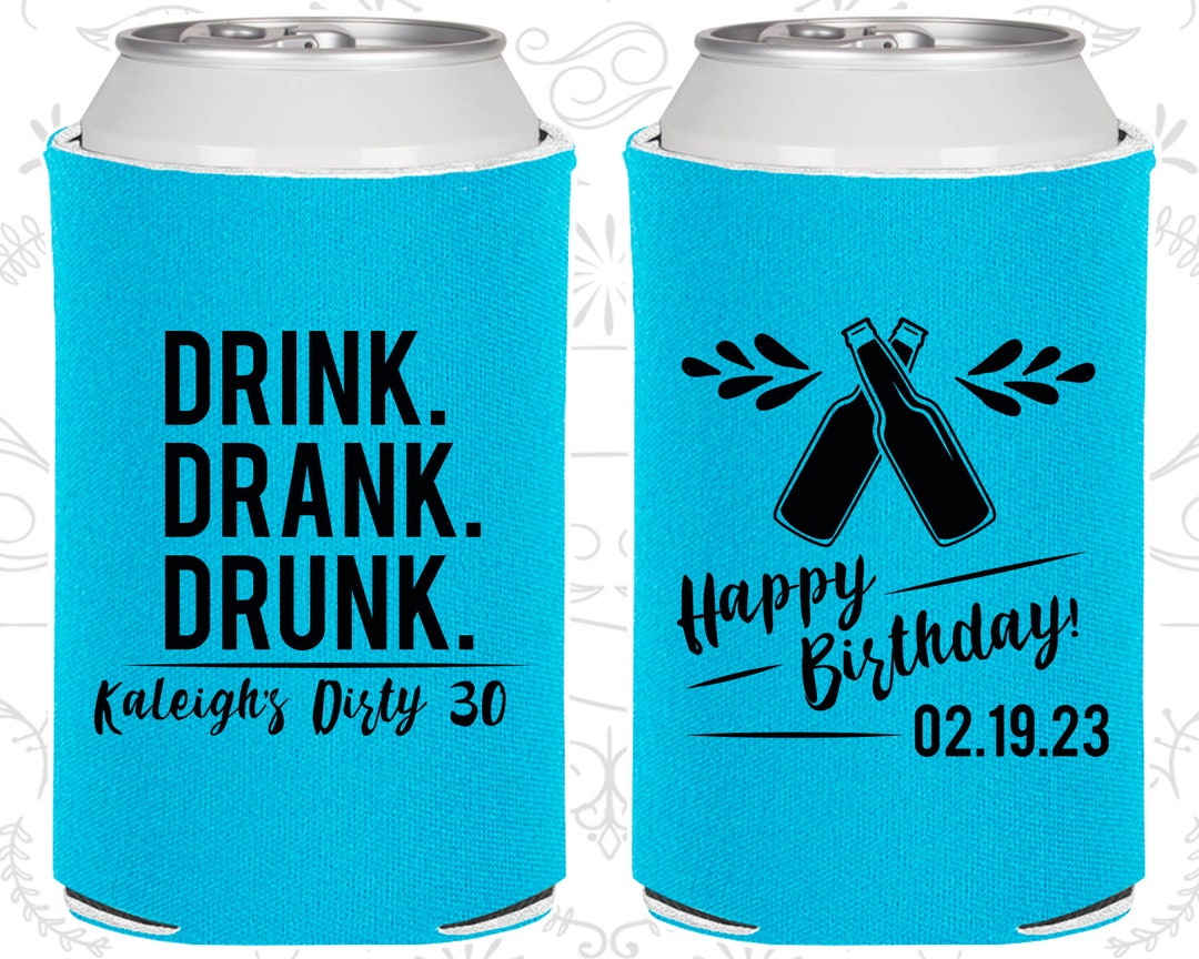 30th Birthday, 30th Birthday Party, Drink Drank Drunk, Happy Birthday ...