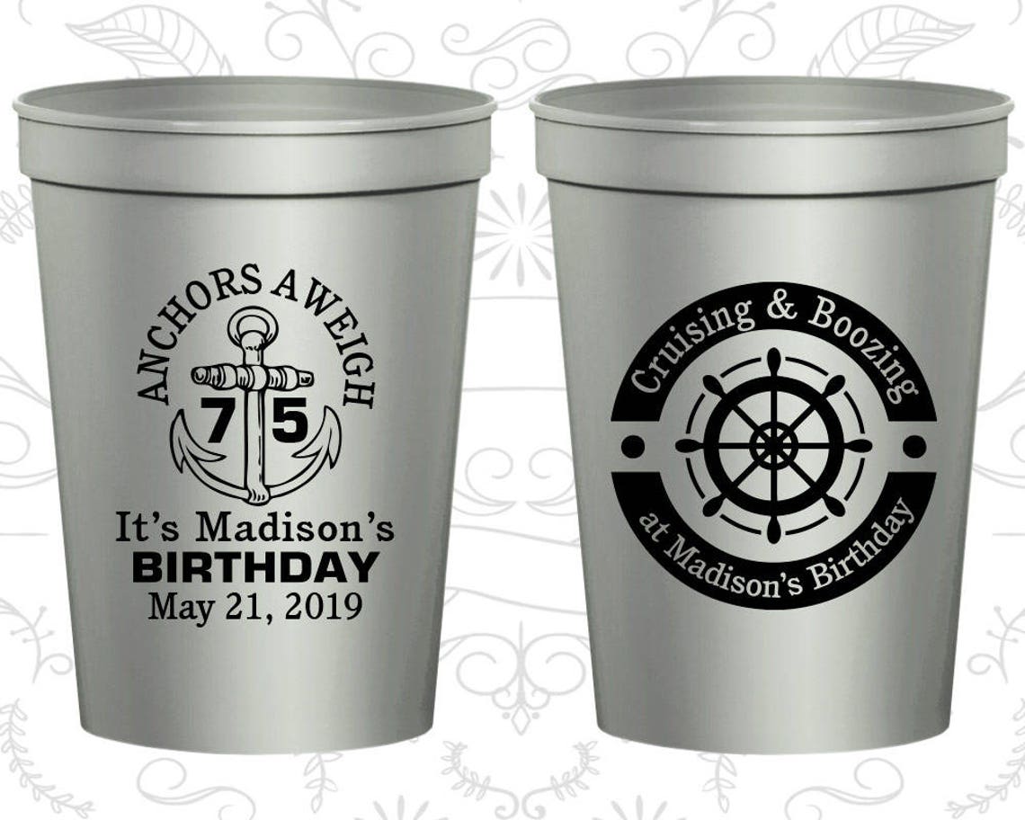 75th Birthday Cups Personalized Party Cup Favors Anchor - Etsy