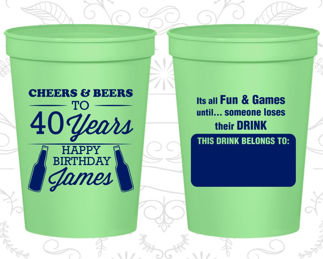 40th Birthday Cups, Birthday Party Cups, Cheers to 40 Years, Name Tags ...
