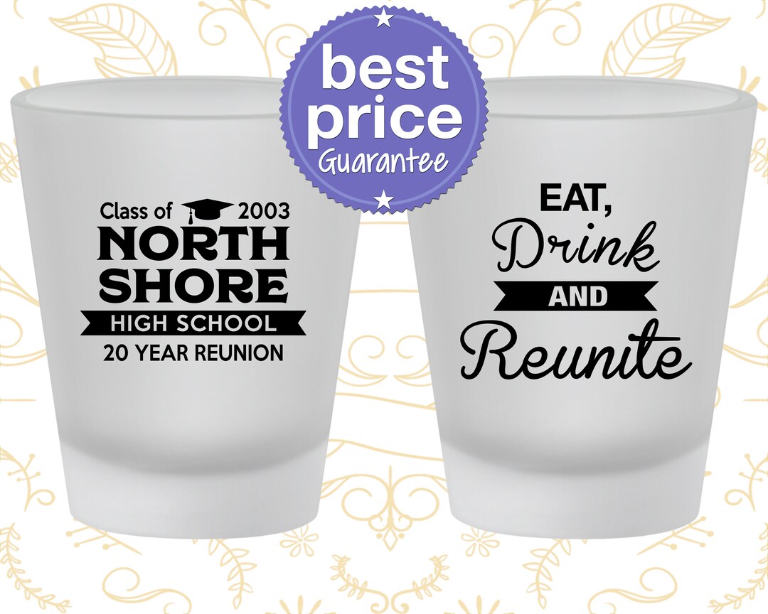 High School Reunion Shot Glasses, Class of 2004 Reunion, 20 Year ...