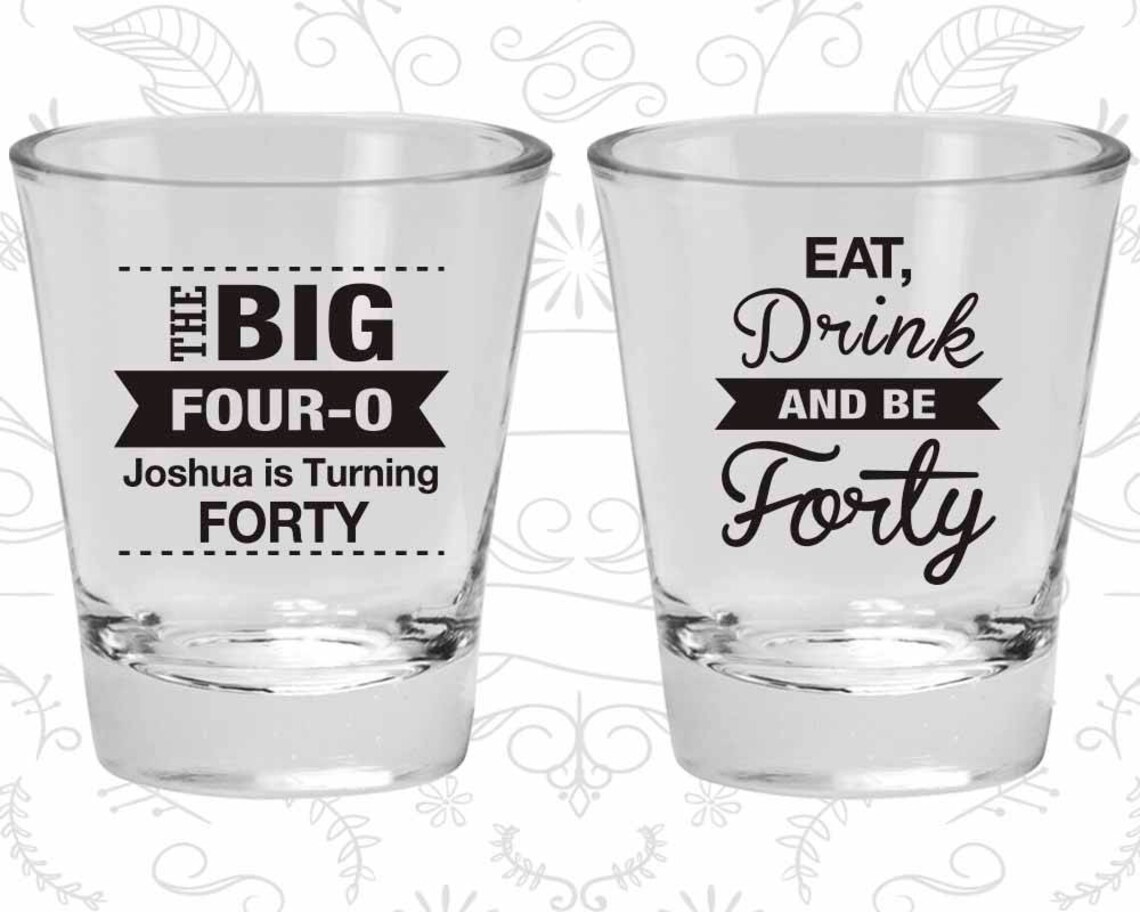 40th Birthday Shot Glasses Personalized Birthday Shot Glass - Etsy