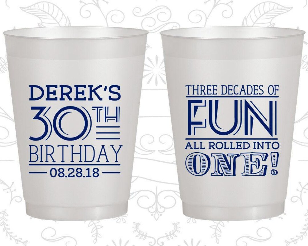 30th Birthday Frosted Cups, Three Decades of Fun, All Rolled Into One ...