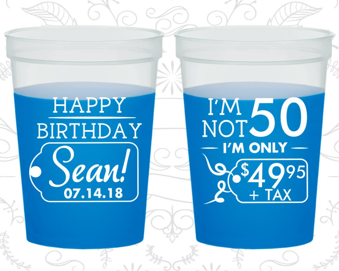 50th Birthday Mood Cups Happy Birthday I'm Not 50 - Etsy