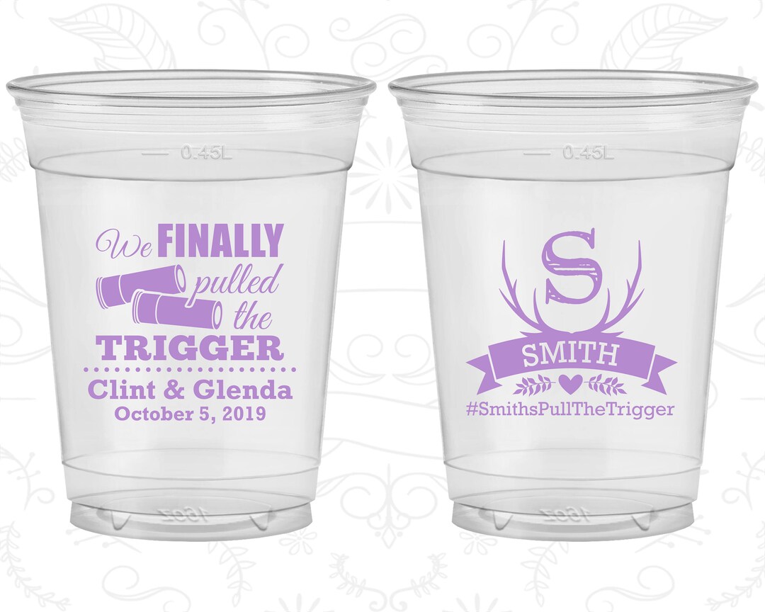 We Finally Pulled the Trigger, Imprinted Disposable Cups, Antler, Soft ...