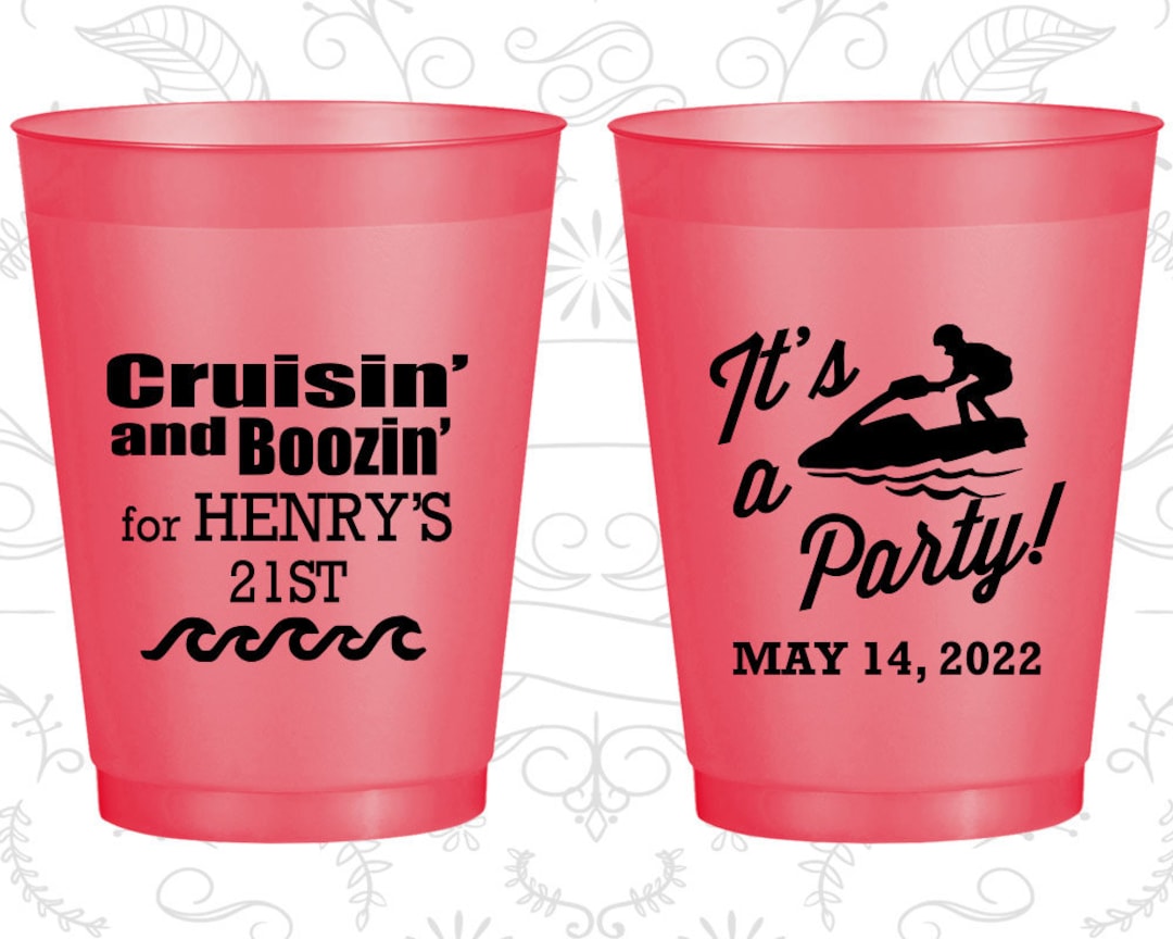 21st Birthday Frosted Cups Its a Party Cruisin and Boozin - Etsy