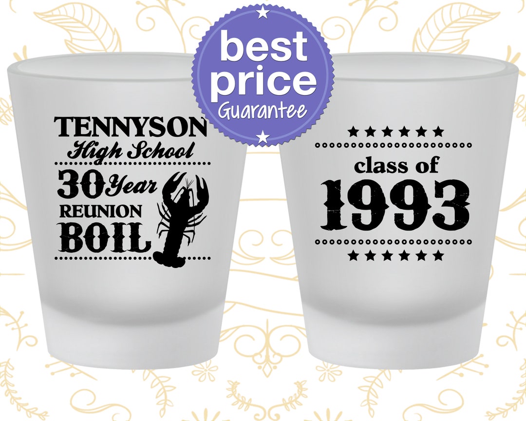 High School Reunion Shot Glasses, Class of 1994 Reunion, 30 Year ...