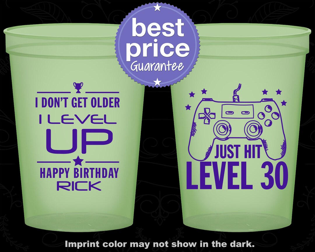 30th Birthday Glow in the Dark Cups, Video Game Birthday, I Don't Age ...