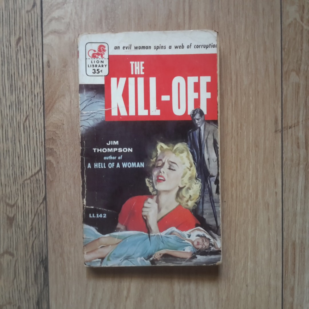 Thé Kill off Novel by Jim Thompson 1957 - Etsy