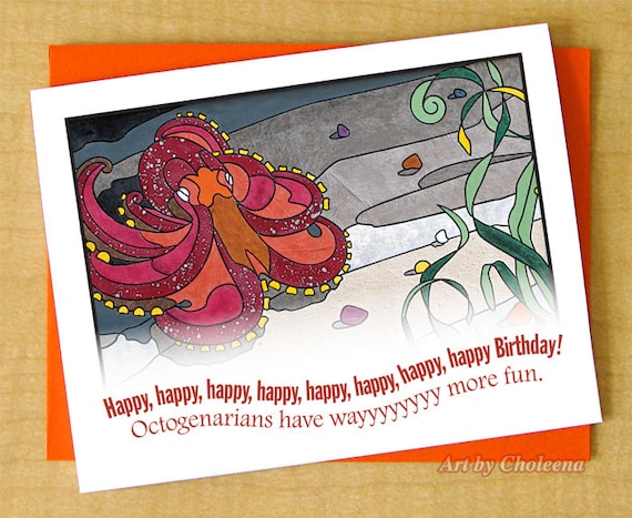 80-89 years old. Happy Birthday Octopus Octogenarian Card | Etsy