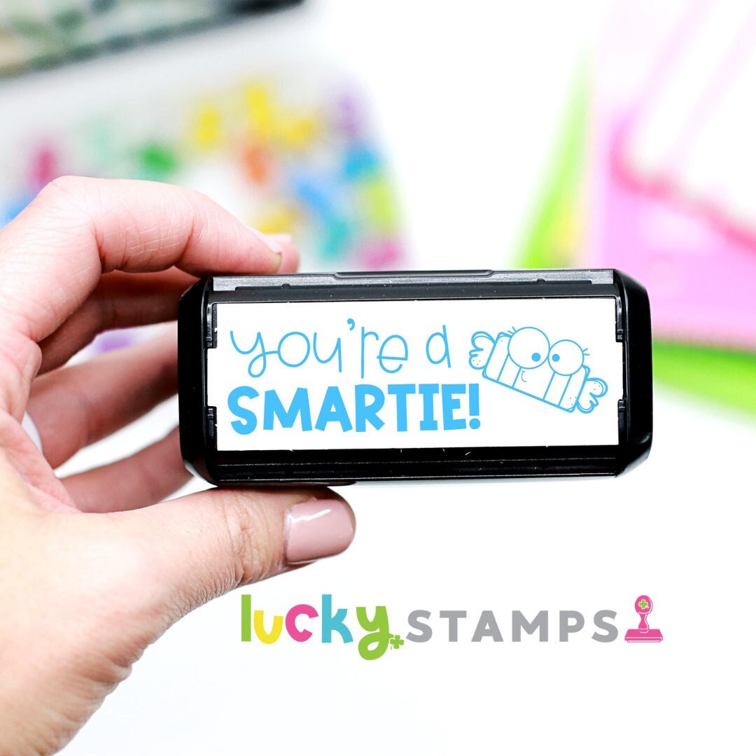 You're a Smartie! Self-inking Teacher Stamp, Self Inking Stamp, Teacher ...