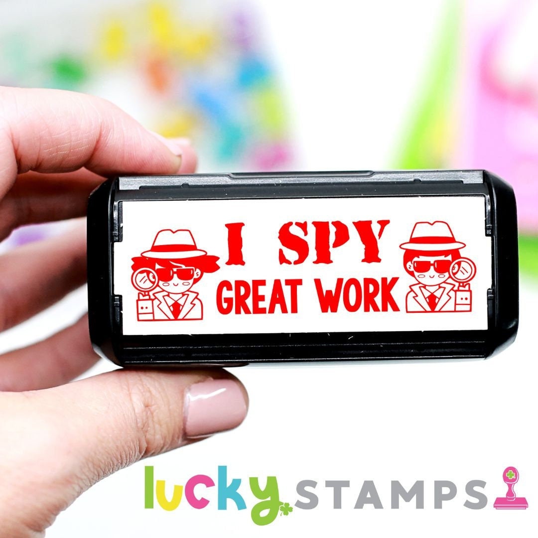 Spy, I Spy Great Work Self-inking Teacher Stamp by Lucky to Be in First ...