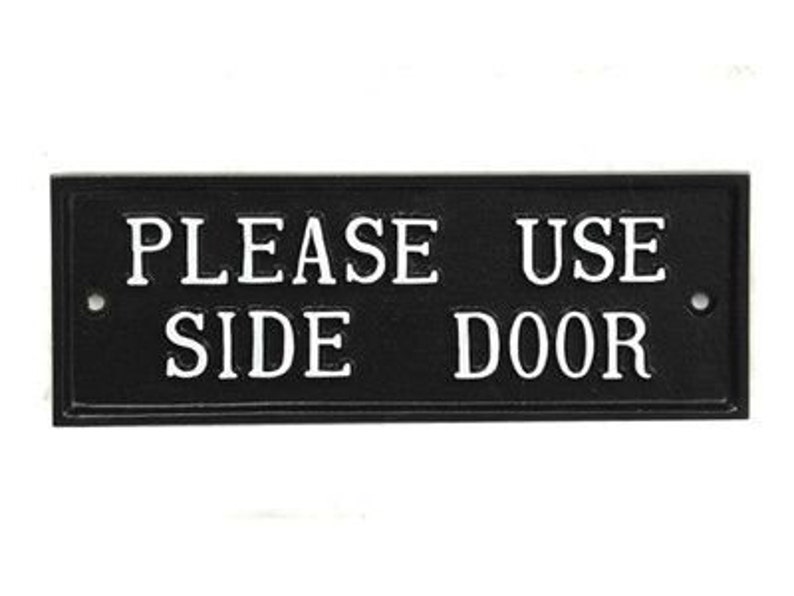Please Use the Side Door Sign Cast Metal Vintage Antique Style Front ...