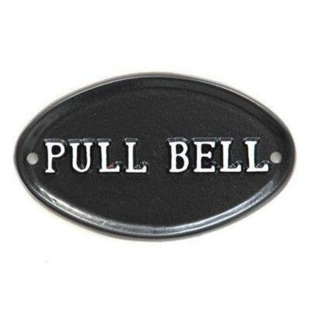 Pull Bell Sign - Solid Cast Metal Black Signs / Plaques | Door Gate ...