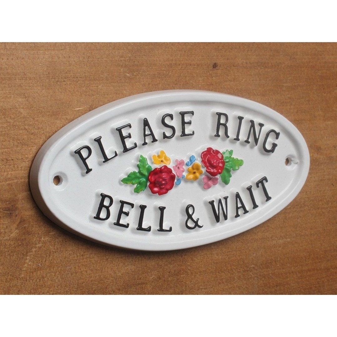 Please Ring Bell & Wait Sign - Door Sign Plaque Cast Metal Traditional ...