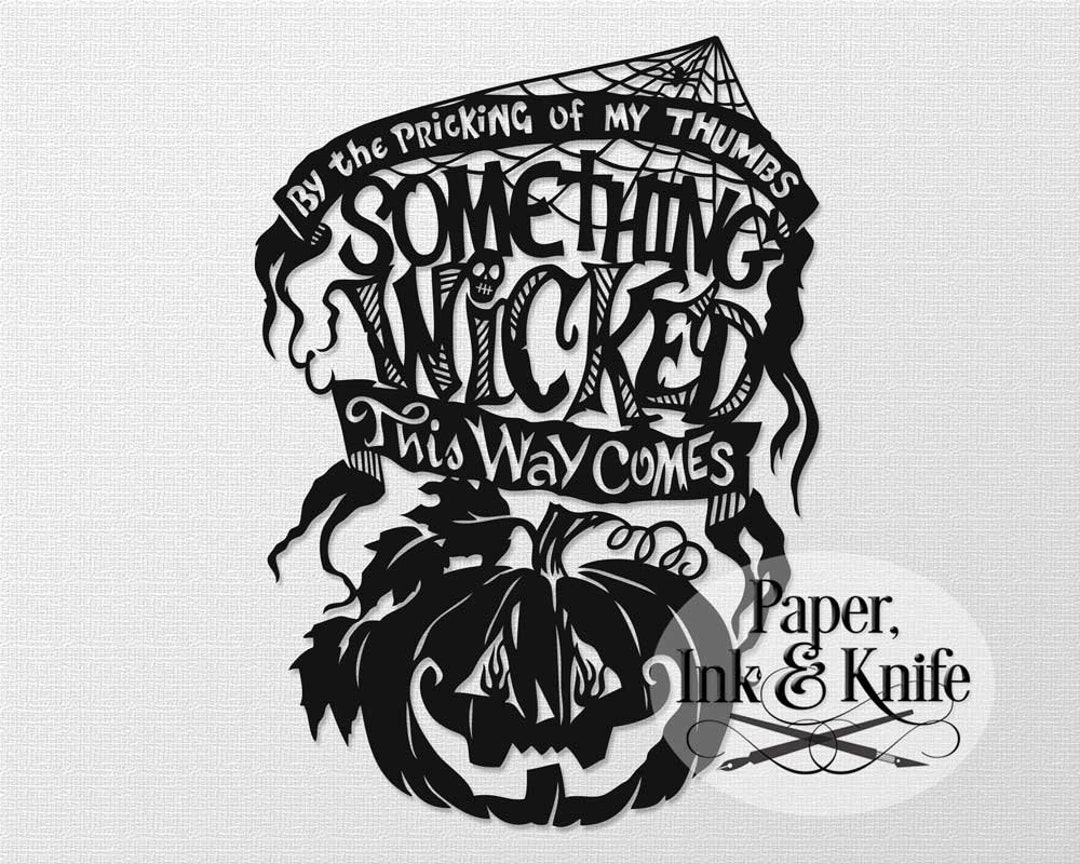 Something Wicked This Way Comes Papercut Template, Halloween Scary ...