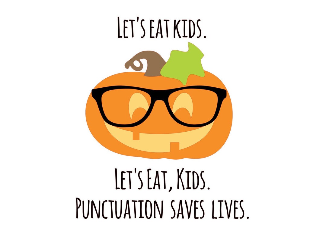 Punctuation Saves Lives SVG - Etsy