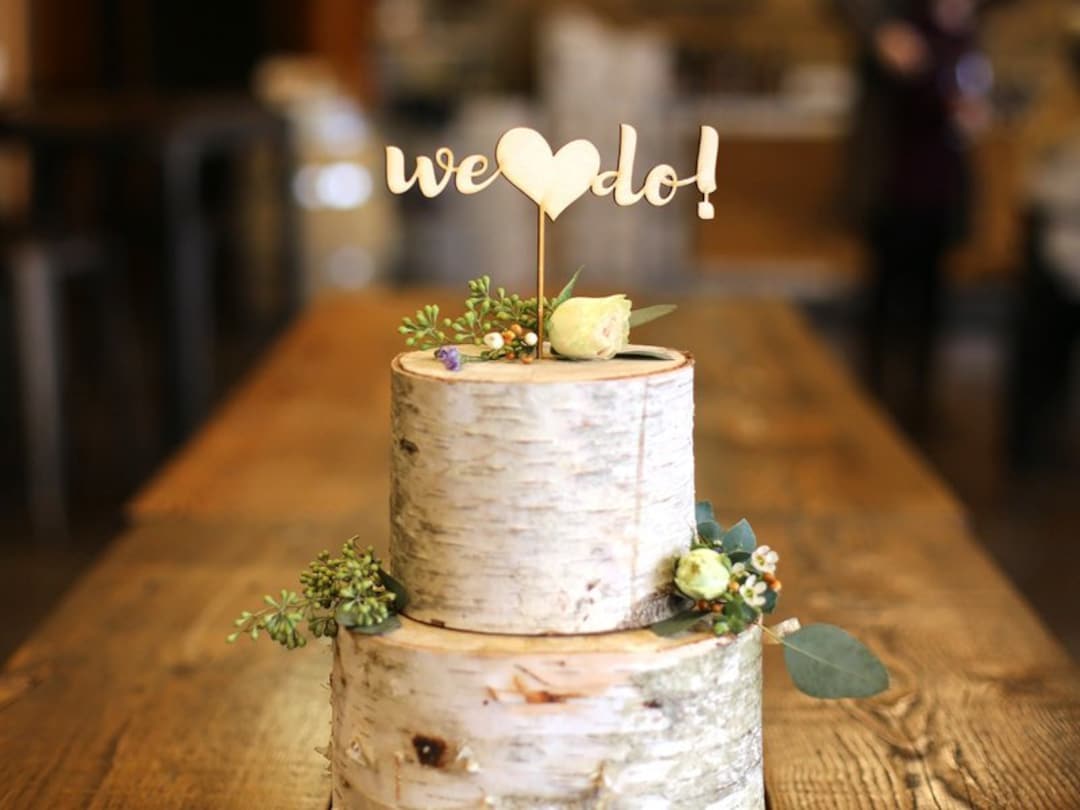 We Do Wood Wedding Cake Topper | Rustic Cake Topper | Simple Cake ...